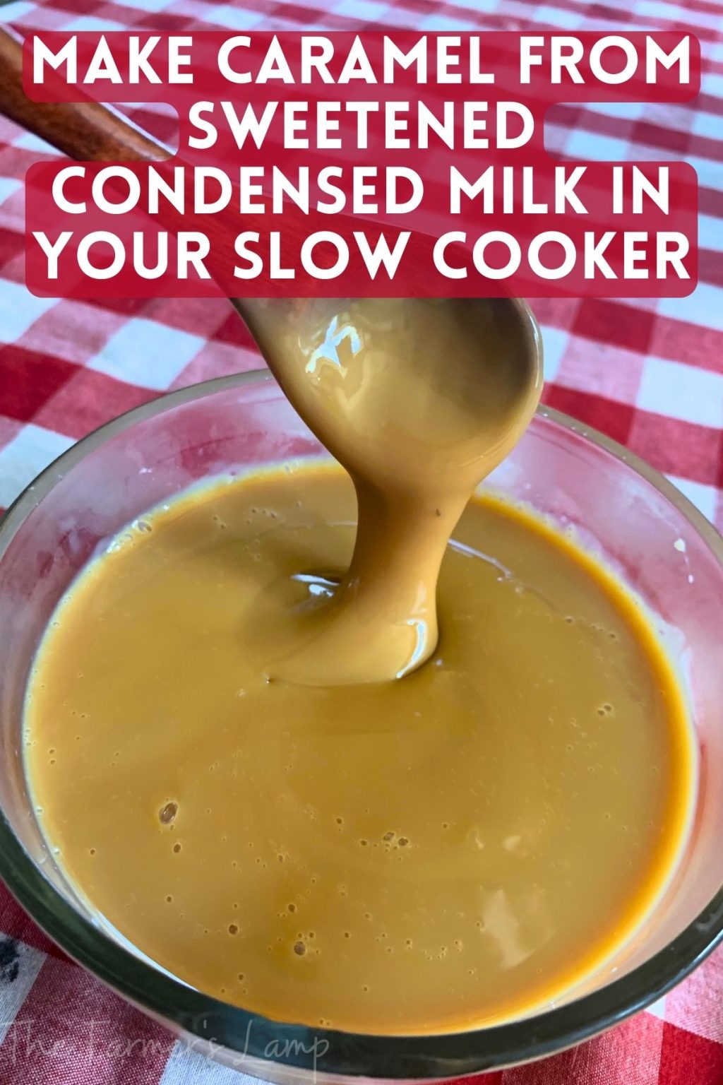 Make Caramel From Sweetened Condensed Milk In Your Slow Cooker