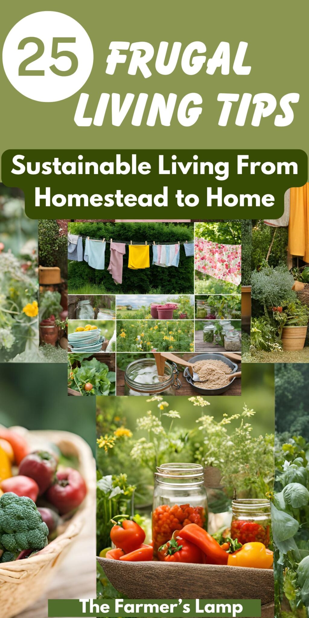 25 Frugal Living Tips: Sustainable Living From The Homestead